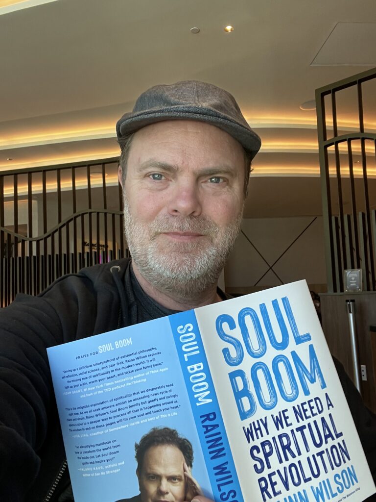 Rainn Wilson’s New Soul Boom - Why We Need a Spiritual Revolution ...